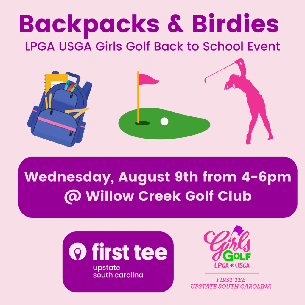 LPGA/USGA Girls Golf - First Tee - Upstate South Carolina